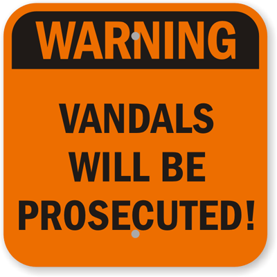 No Vandalism Sign