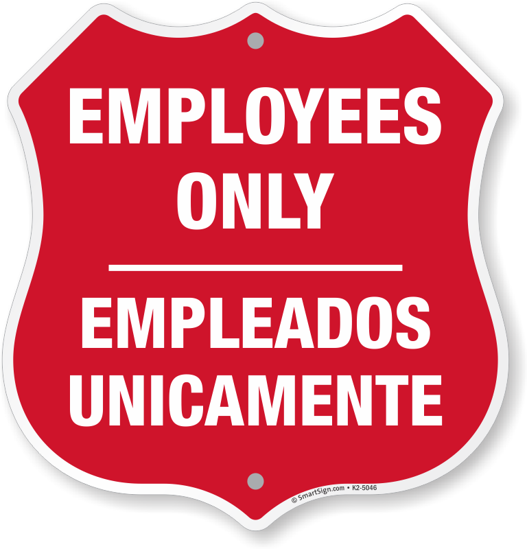 Bilingual Employees Only Sign, Shield Shape, SKU: K2-5046