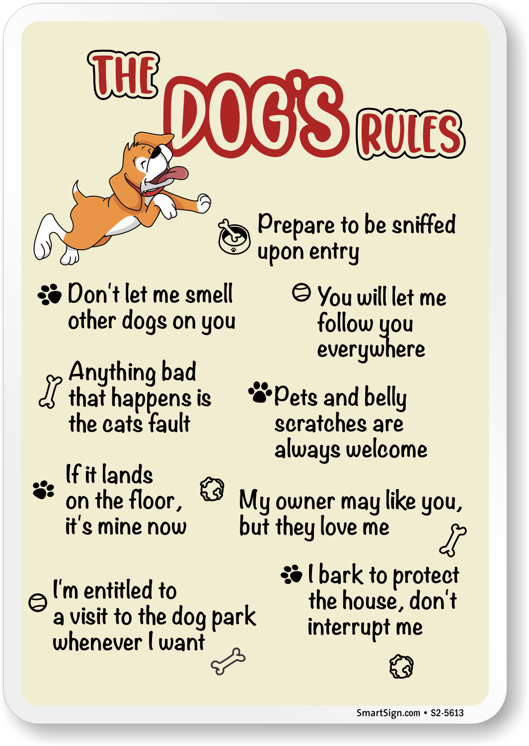 Funny The Dog's Rules Sign, SKU: S2-5613