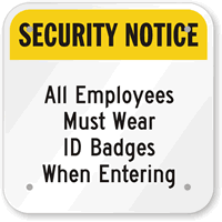 Notice All Employees Must Wear ID Badges When Entering Sign, SKU: K-7646