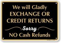 Exchange or Credit Returns No Cash Refunds Sign, SKU: S2-5030