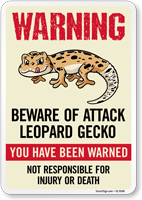 Warning Beware of Attack Leopard Gecko Sign You Have Been Warned Not ...